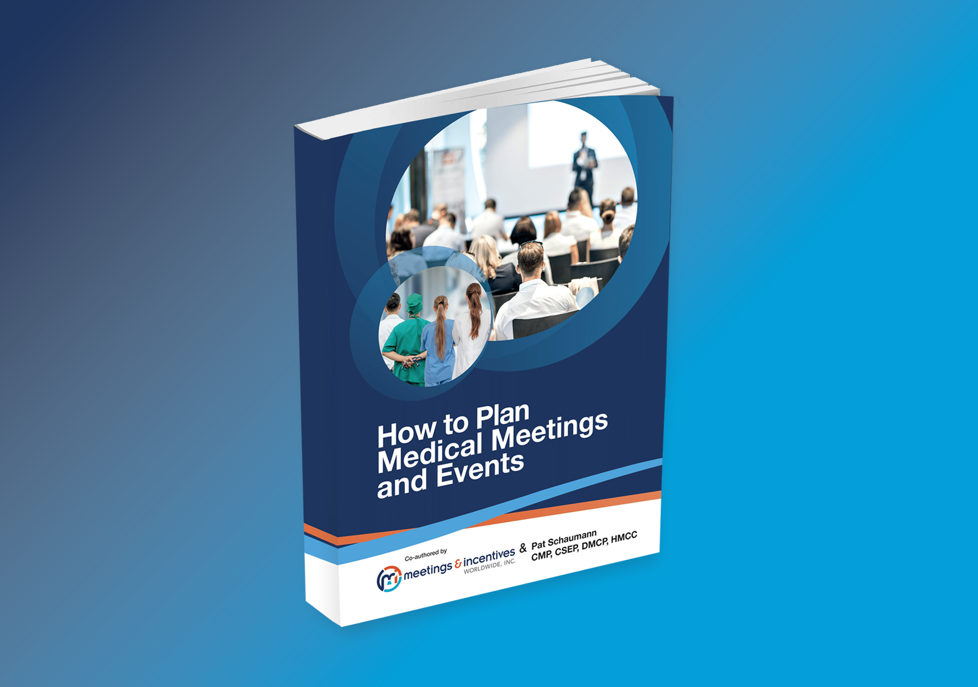 Medical Meeting Planning Book Co-authored by M&IW Now Available