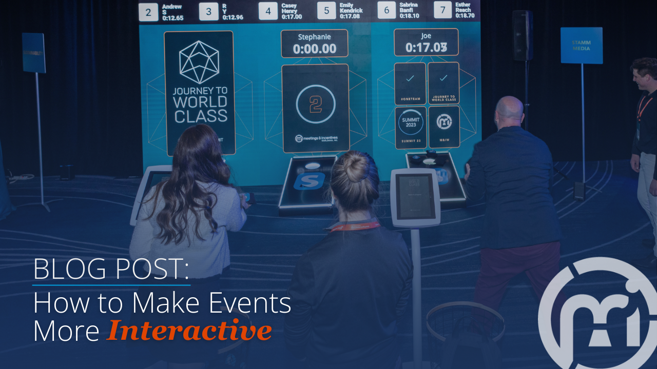 How to Make Events More Interactive | Meetings & Incentives Worldwide