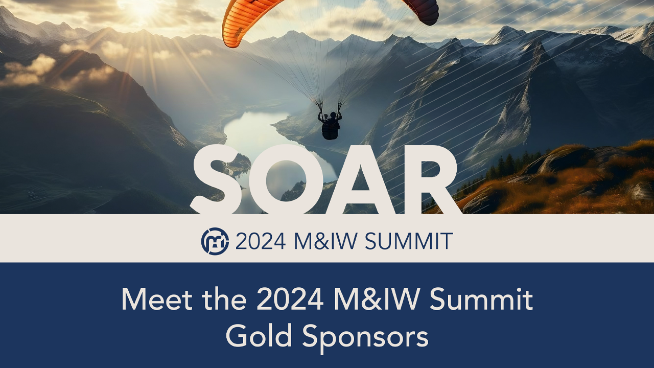 Meet the 2024 M&IW Summit Gold Sponsors | M&IW