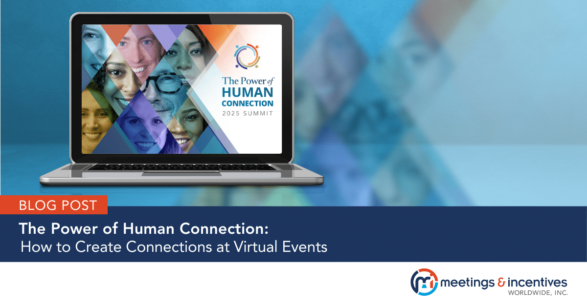 How to Create Connections at Virtual Events | M&IW