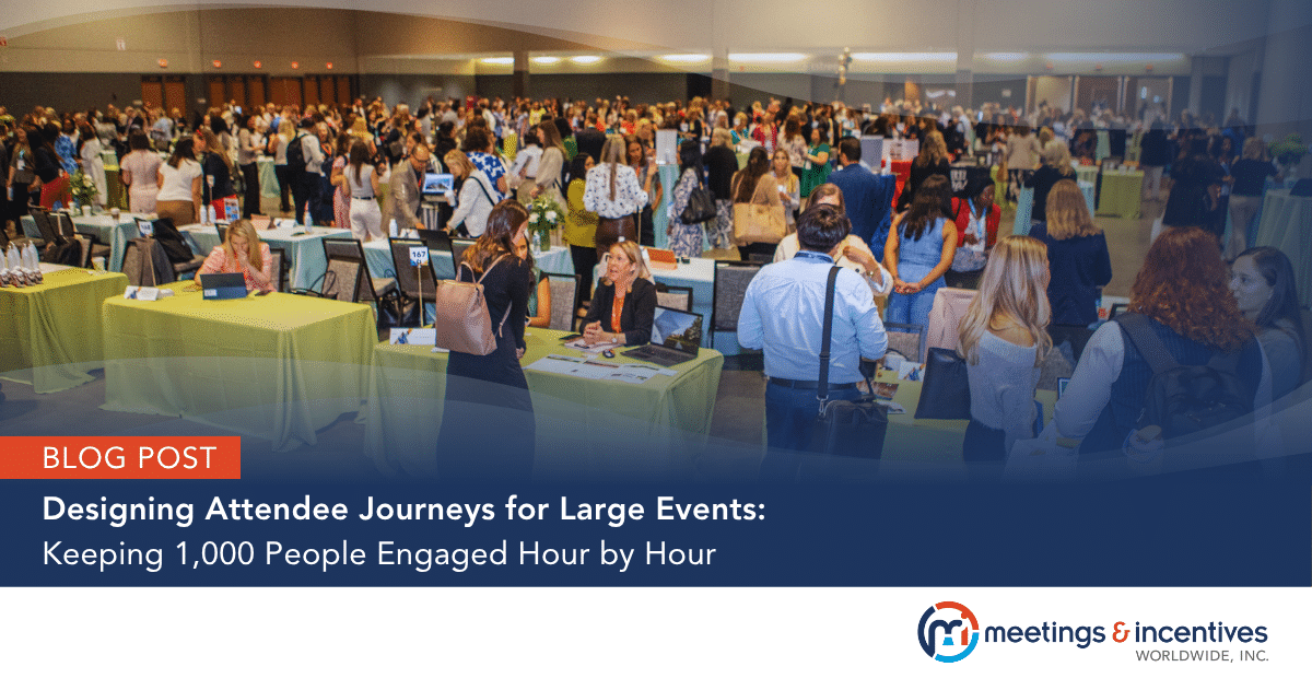 Designing Attendee Journeys for Large Events | M&IW